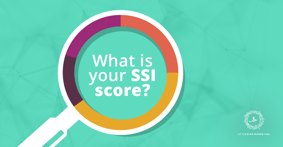 Get Your LinkedIn SSI Score Get Your LinkedIn SSI Score
